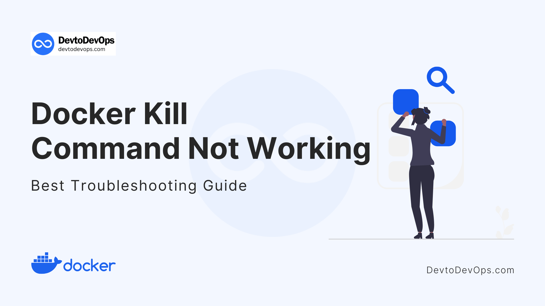 Docker Kill Command Not Working: Troubleshooting Guide