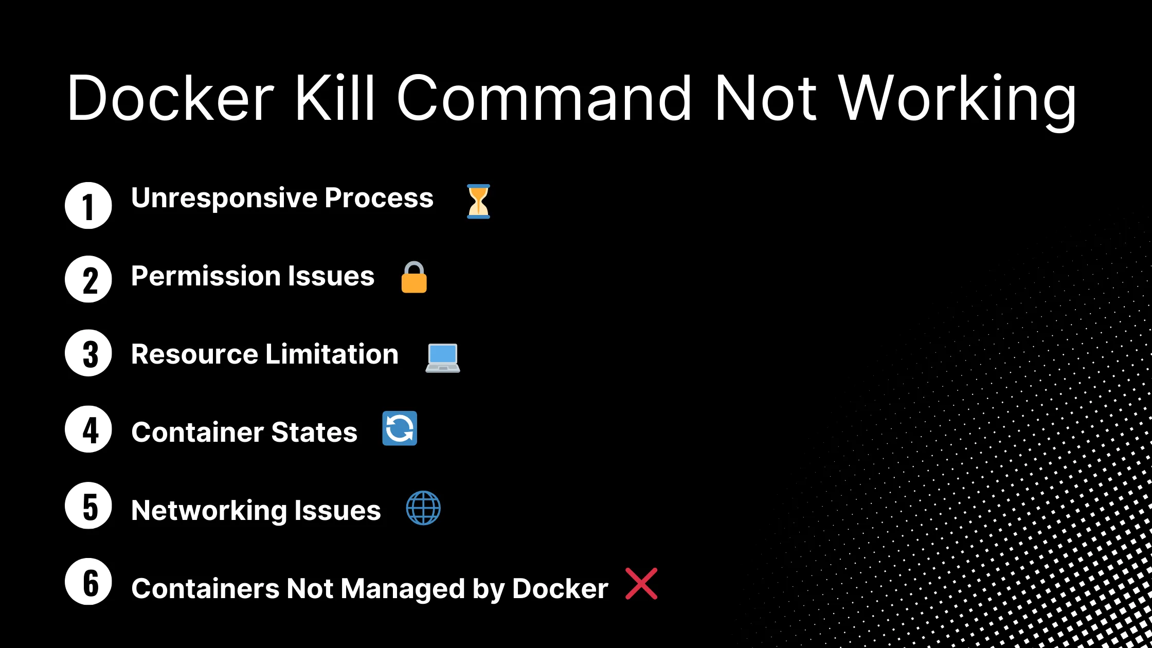 Docker Kill Command Not Working: Troubleshooting Guide