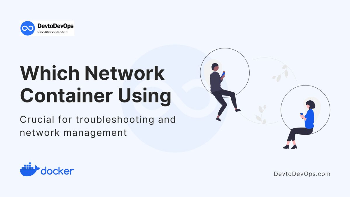 Find Docker Which Network is Container Using