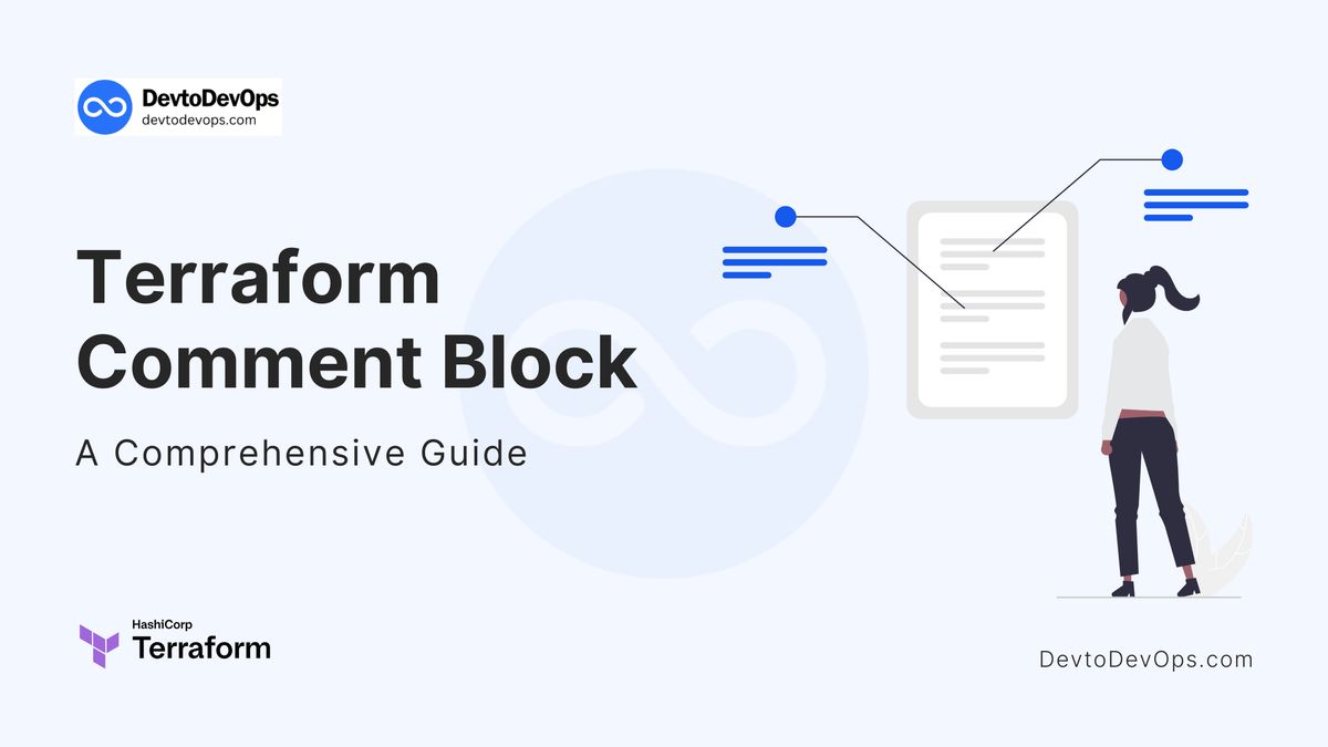 Terraform Comment Block: A Comprehensive Guide